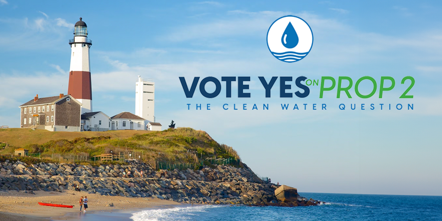 Save Long Island’s Water—Vote Yes on Prop 2! - Advanced Wastewater ...